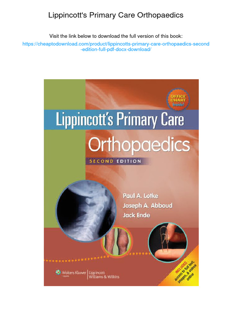 Lippincott's Primary Care Orthopaedics. Second Edition. ISBN 1451173210 ...