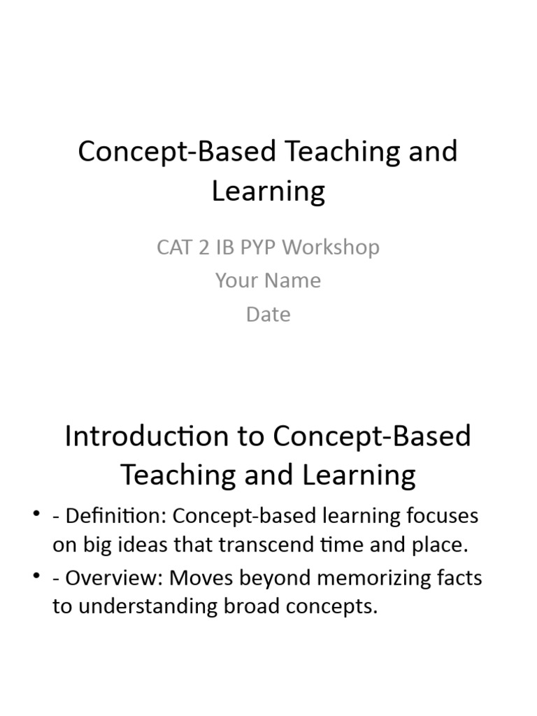 Concept Based Teaching and Learning PPT | PDF | Learning | Inquiry Based Learning