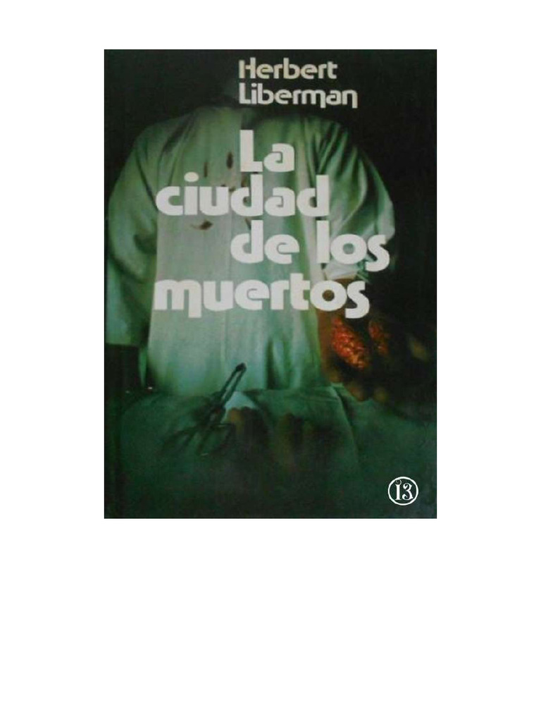 La Ciudad de Los Muertos - Herbert Lieberman | PDF | Corazón | Tórax