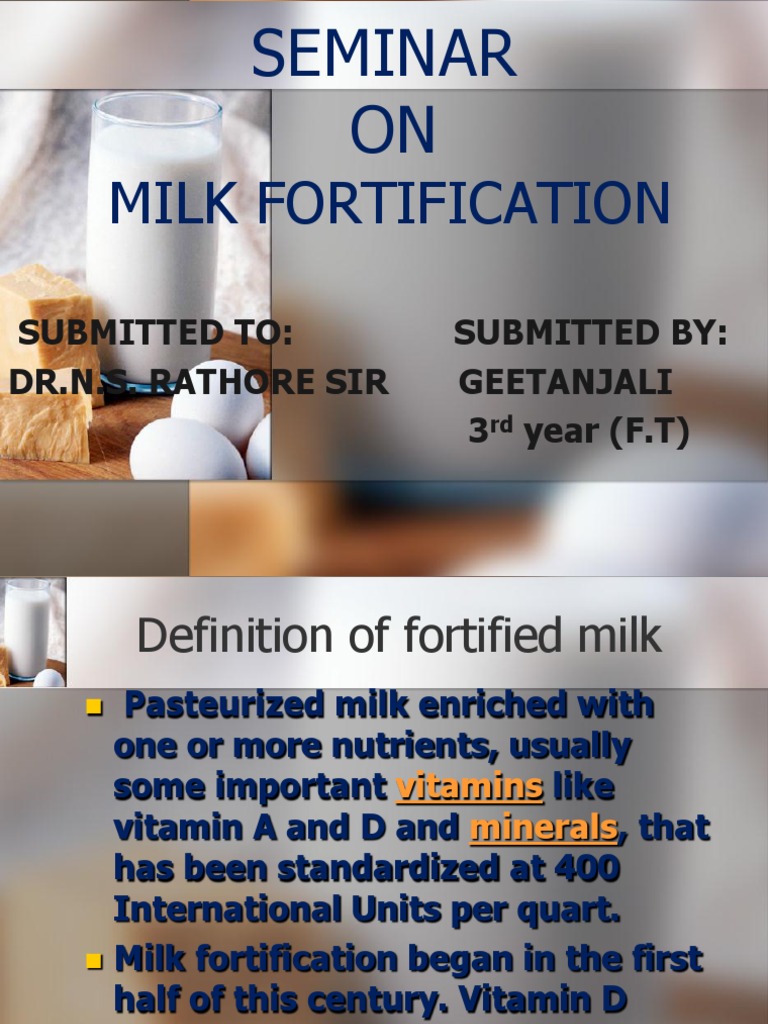 An Overview of Milk Fortification Including Definitions, Reasons for ...