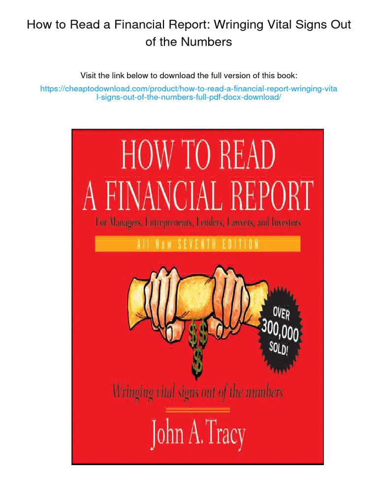 How To Read A Financial Report: Wringing Vital Signs Out of The Numbers ...