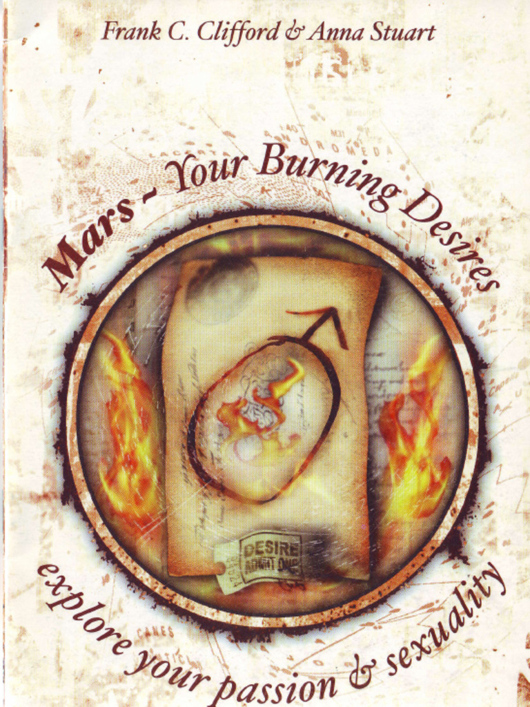 Mars Your Burning Desires by Frank C Clifford & Anna Stuart | PDF