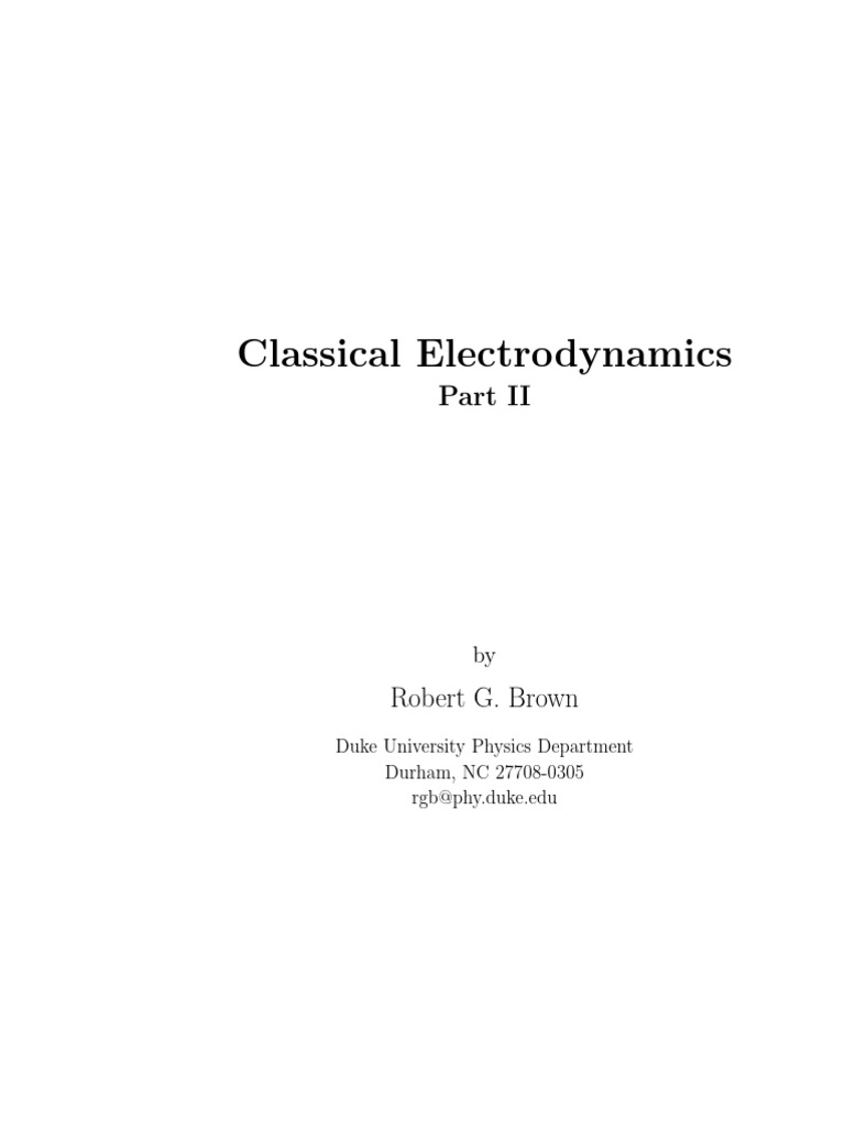 Classical Electrodynamics Part II (Brown) | PDF | Field (Physics) | Special Relativity