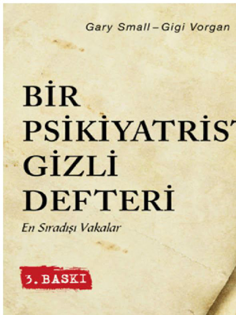 Bir Psikiyatristin Gizli Defteri en Siradisi Vakalar DR Gary Sma | PDF