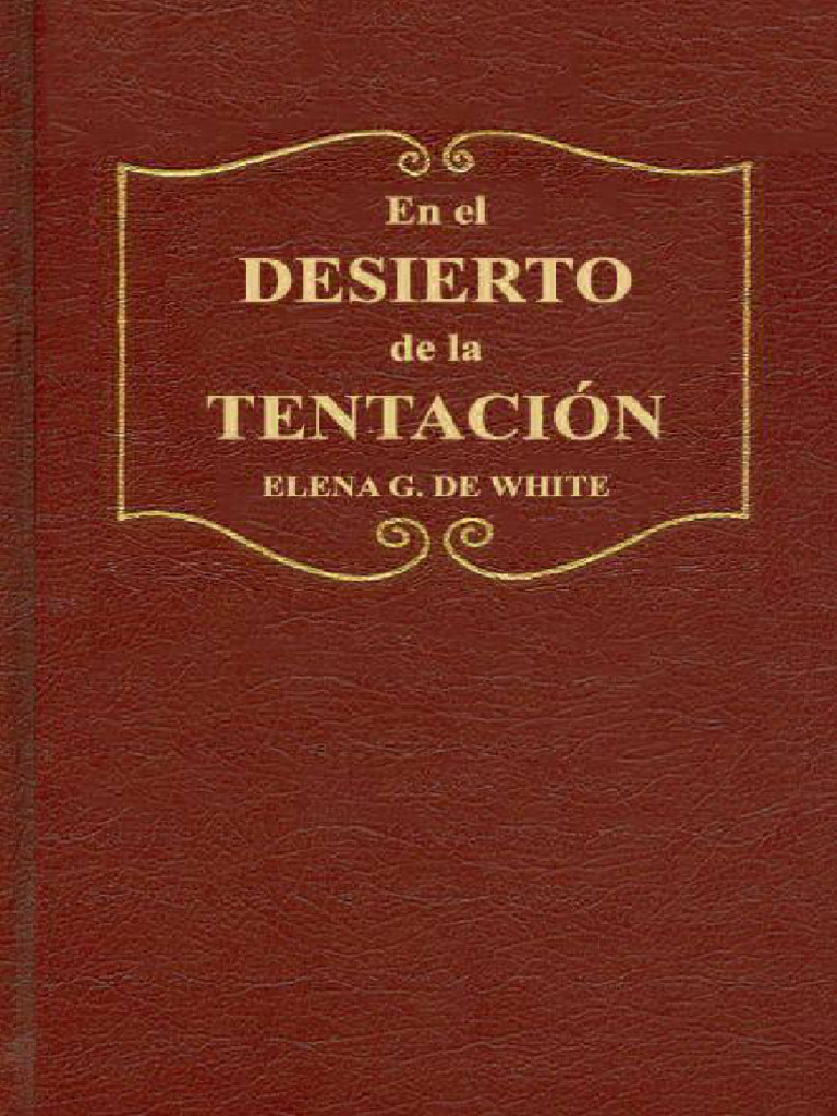 En El Desierto de La Tentacion - Elena G. White | PDF | Víspera | Pecado