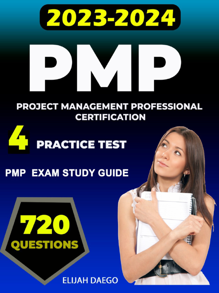 PMP Exam Study Guide With 720 Practice Test Questions and 4 Mock Exams ...