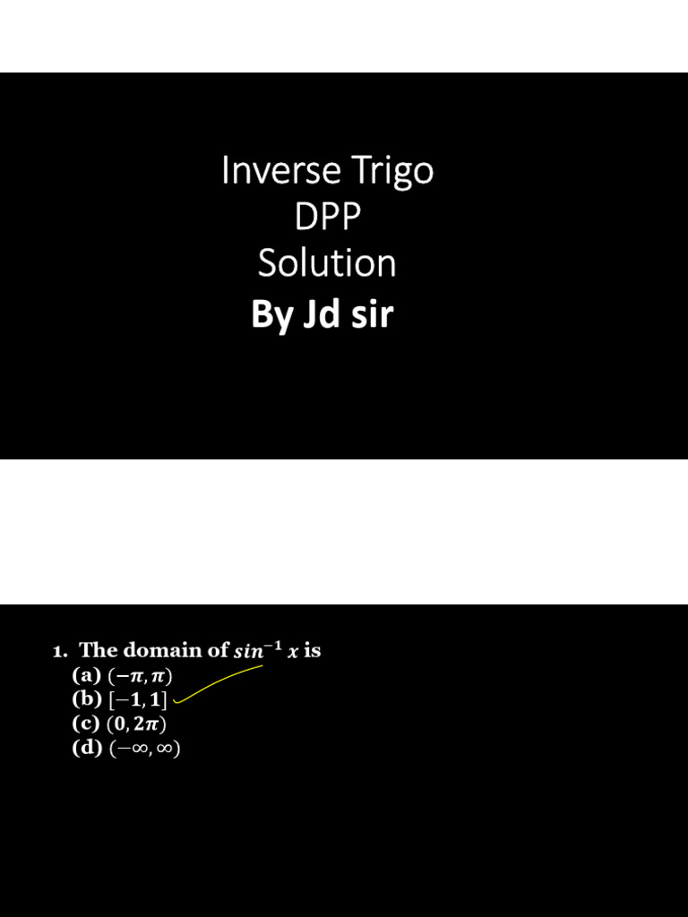 SOLUTION DPP Inverse Trignometry Day 1 | PDF | Mathematical Objects | Mathematics
