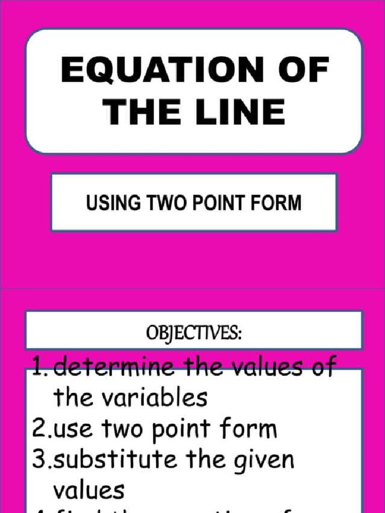 1 EQUATION OF LINES Two Point Form | PDF