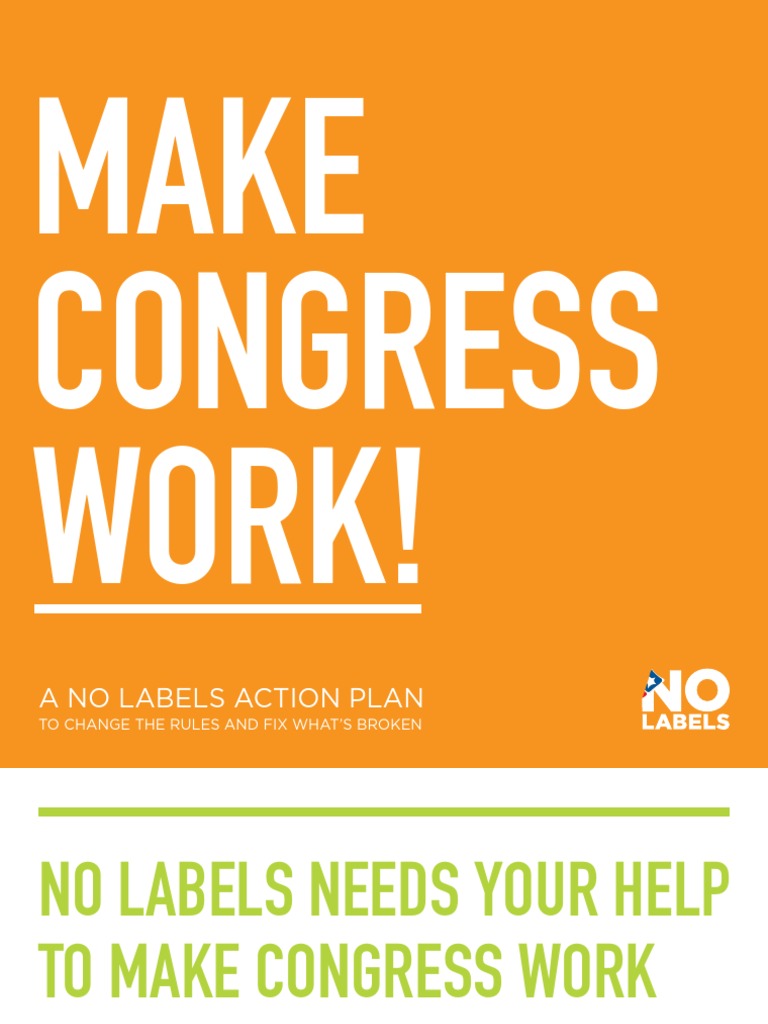 Make Congress Work: No Labels Action Plan | PDF | United States Senate ...