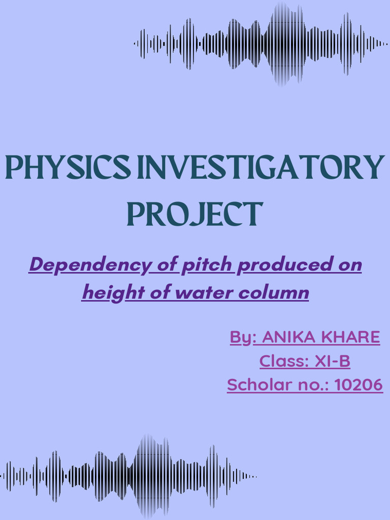 Physics Investigatory Project | PDF | Sound | Frequency