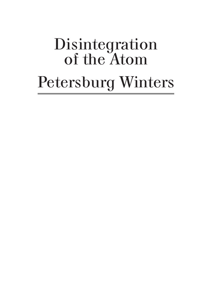 Petersburg Winters and Disintegration of The Atom - Selected Memoirs ...
