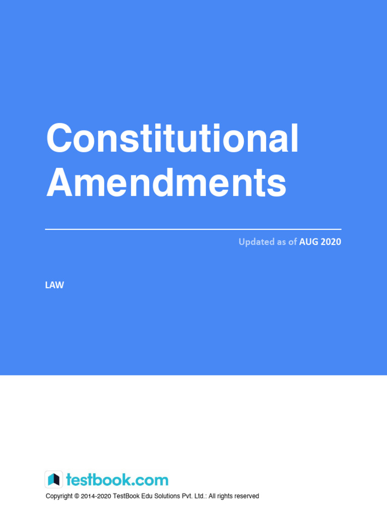 Constitutional Amendments - Study Notes | PDF | Constitution | Public Law