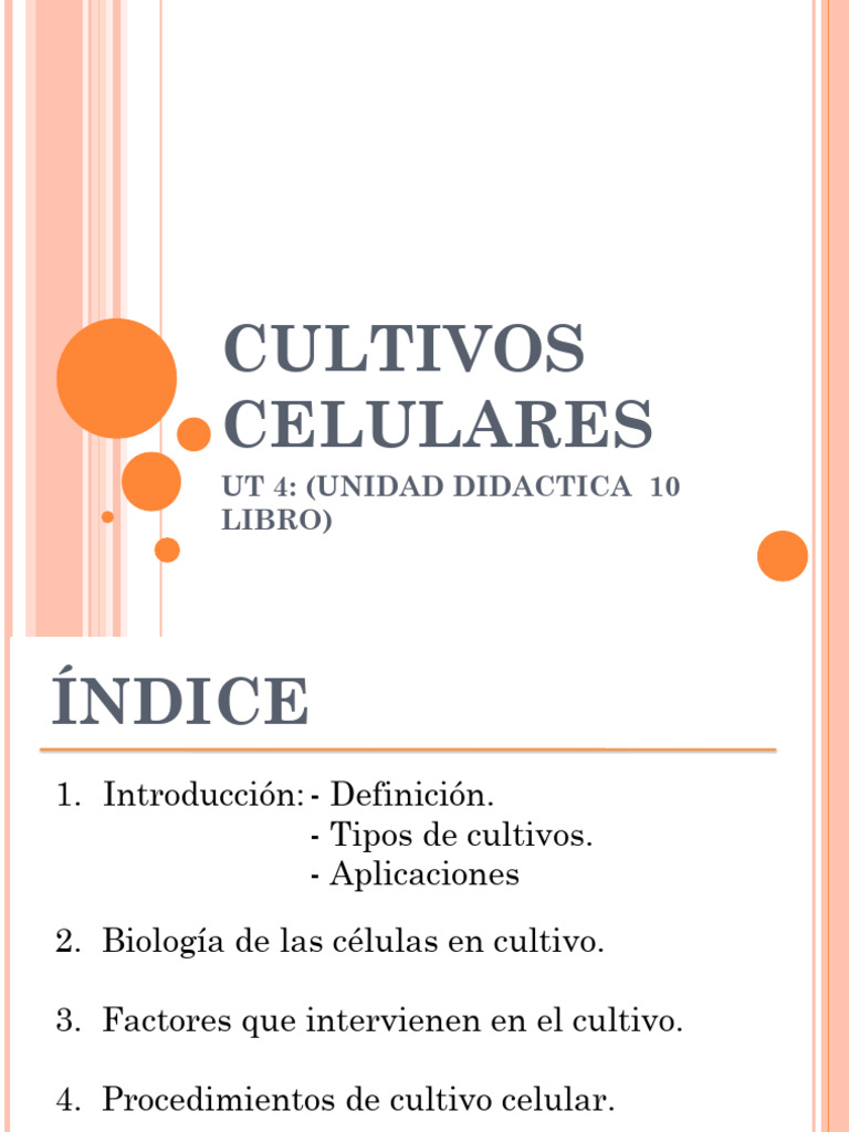 Ut 4. Cultivos Celulares | PDF | Cultivo de células | Biología