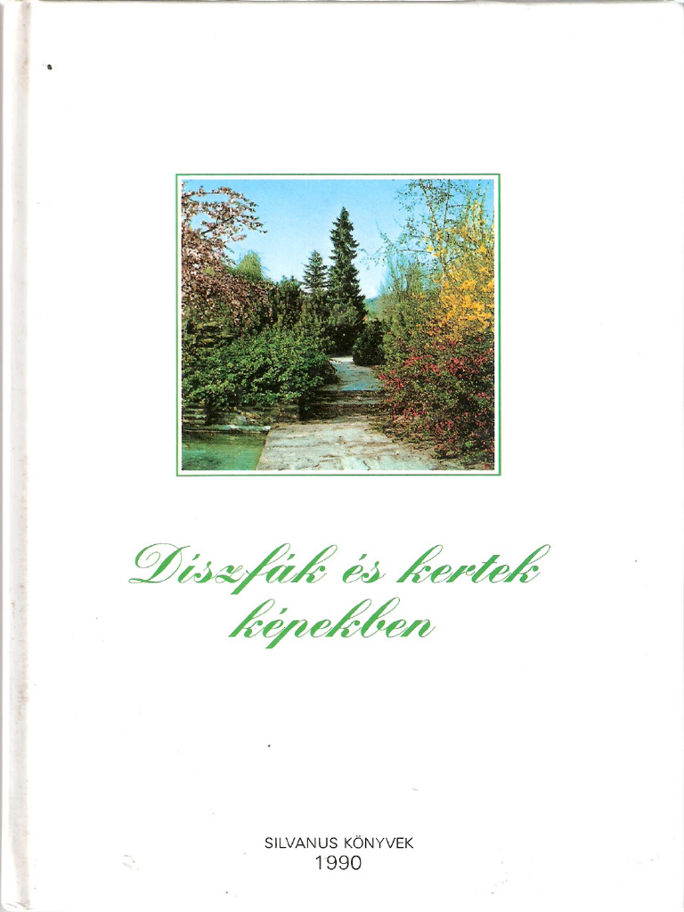 Dr. Schmidt Gábor - Díszfák És Kertek Képekben | PDF
