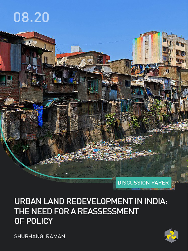 Urban Land Redevelopment in India The Need For A Reassessment of Policy ...