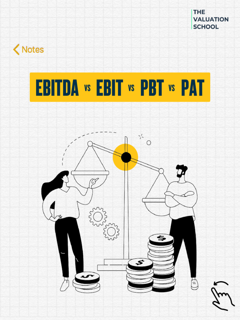 Understanding EBITDA, EBIT, PBT, PAT | PDF | Taxes | Expense