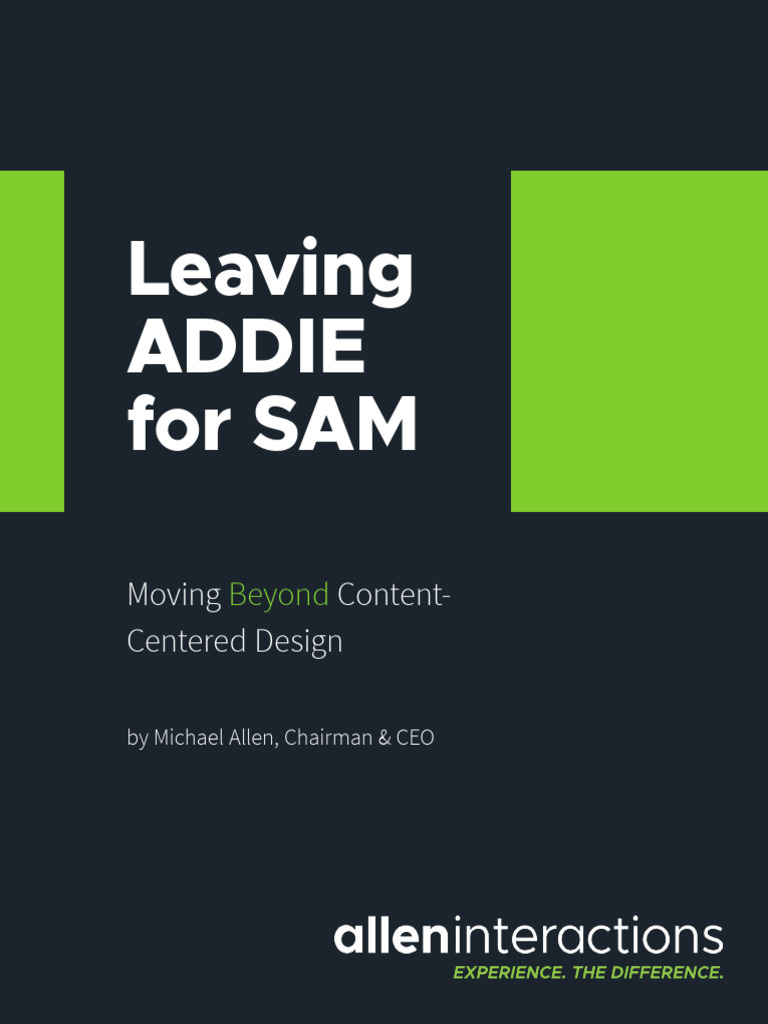 White Paper Allen Interactions Leaving ADDIE For SAM Beyond Content Centered Design | PDF ...