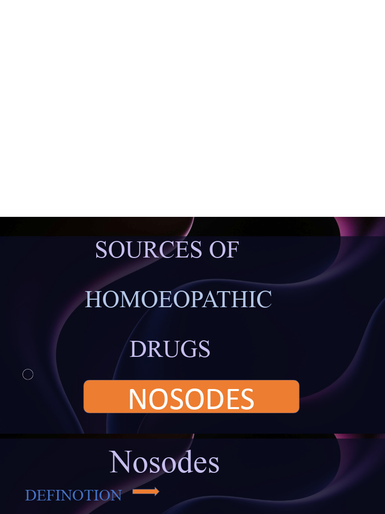 Nosodes PPT - 024859 | PDF | Homeopathy | Medicine