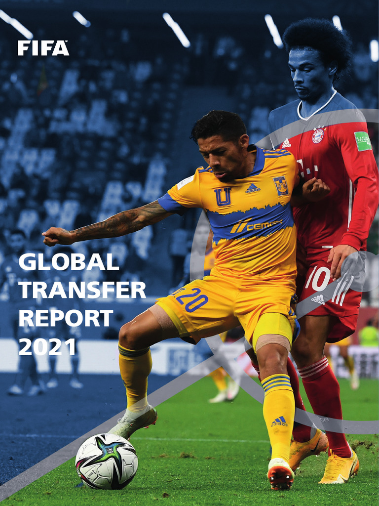 FIFA Global Transfer Report 2021 | PDF | Sports | Association Football