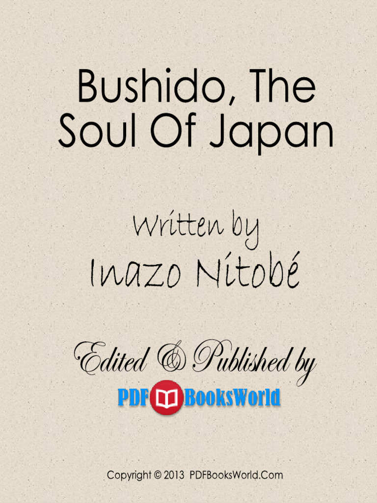 Bushido, The Soul of Japan, by Inazo Nitobé - PDFBooksWorld - Inazo ...