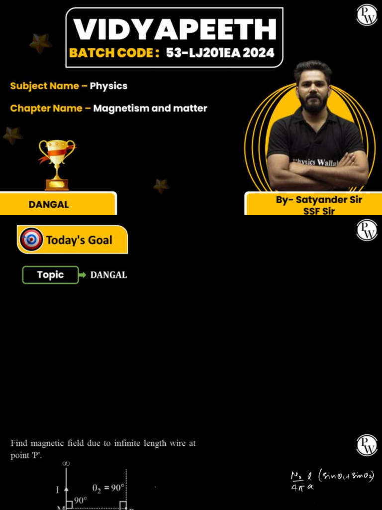 Lec - DANGAL-Chapter Name - Magnetism and Matter - Batch Name - 53-LJ201EA - Faculty Name - Amit ...