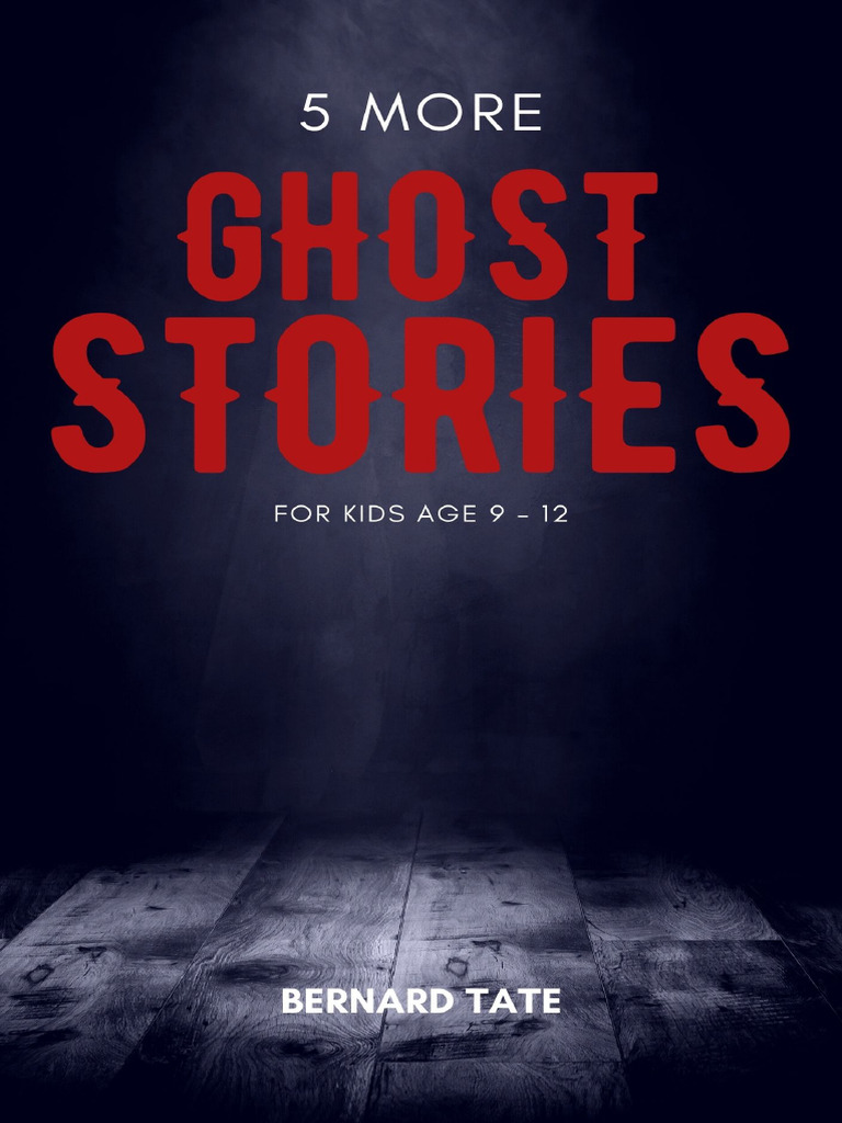 5_More_Ghost_Stories_for_Kids | PDF | Magic (Illusion)