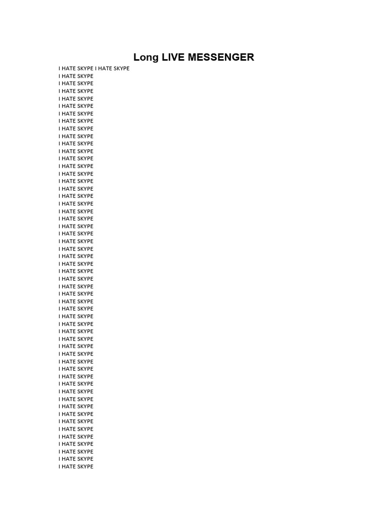 Long Live Messenger: Hate for Skype | PDF