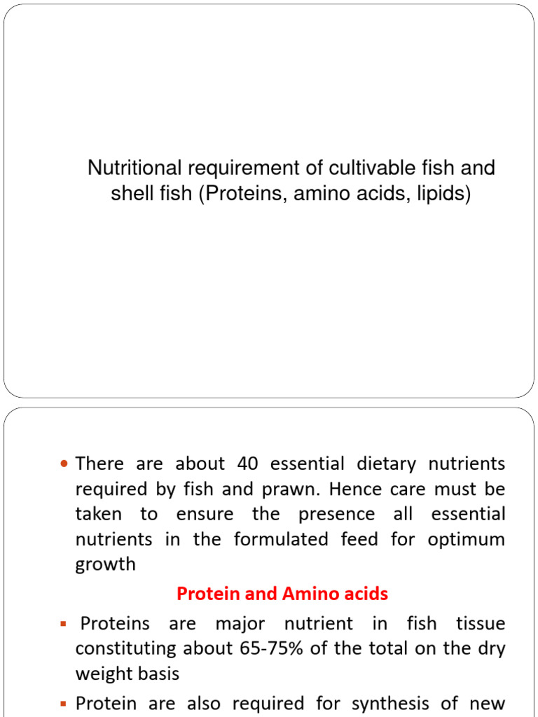 Nutritional Requirements of Cultivable Fish and Shell Fish Proteins ...