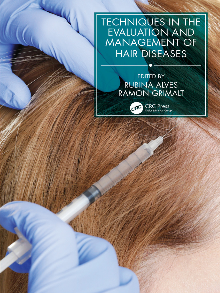 Techniques in The Evaluation and Management of Hair Diseases | PDF ...