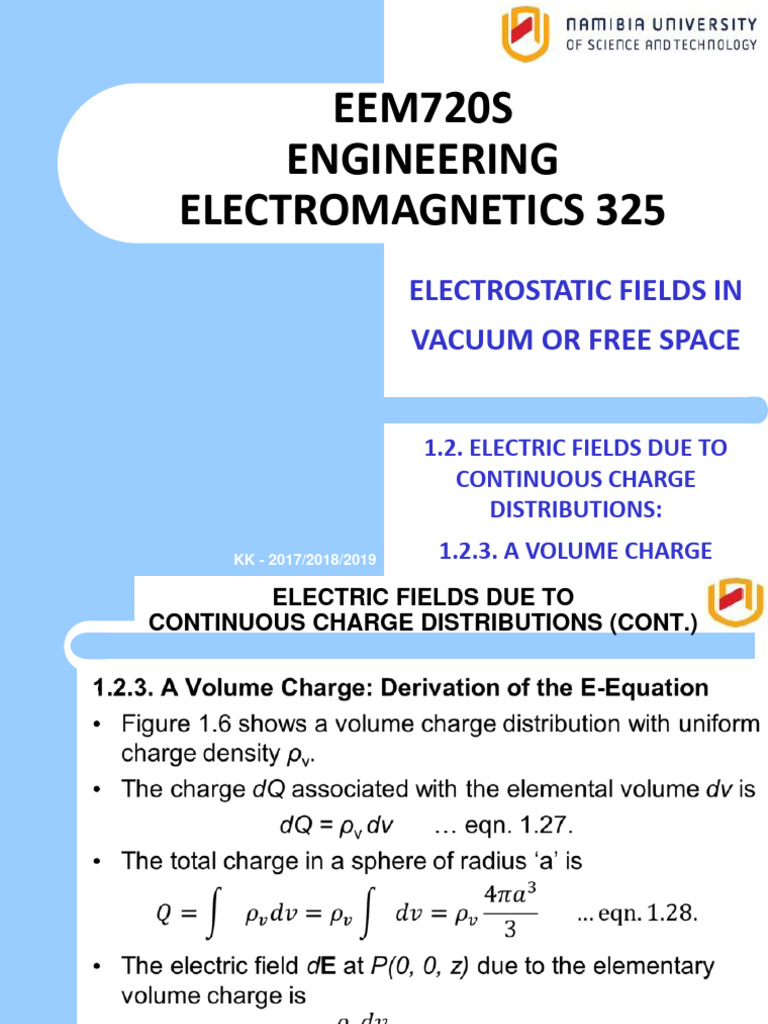 EEM720S L-Notes 4 Part-1-2-3 E-Fields Due To Cont Charge Distrib A ...