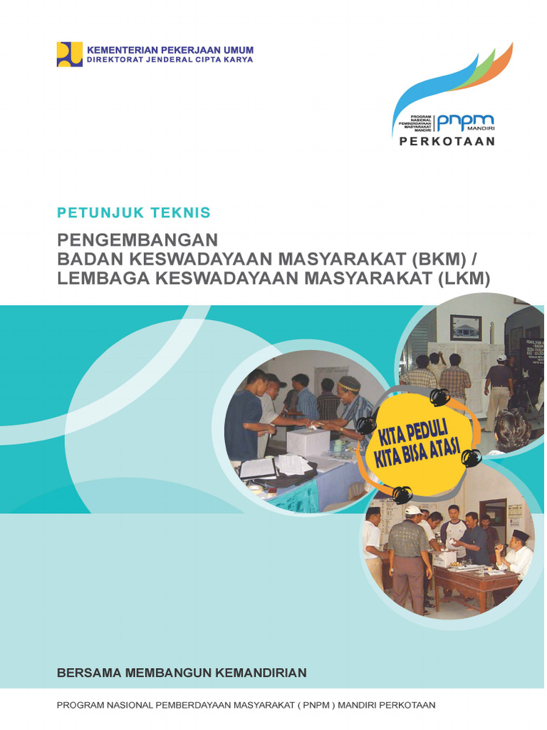 Petunjuk Teknis Pengembangan Badan Keswadayaan Masyarakat - Lembaga Keswadayaan Masyarakat (BKM ...