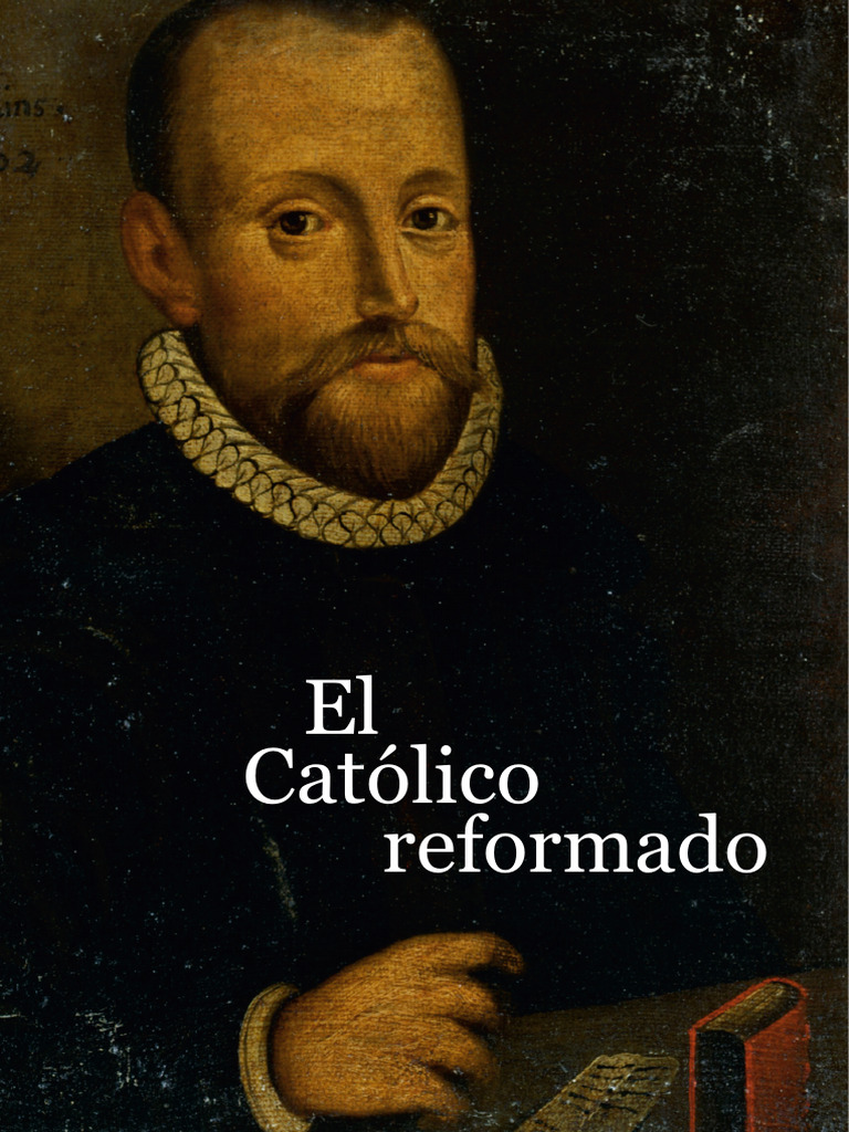 Catolico Reformado | PDF | Gracia divina | Iglesia Católica
