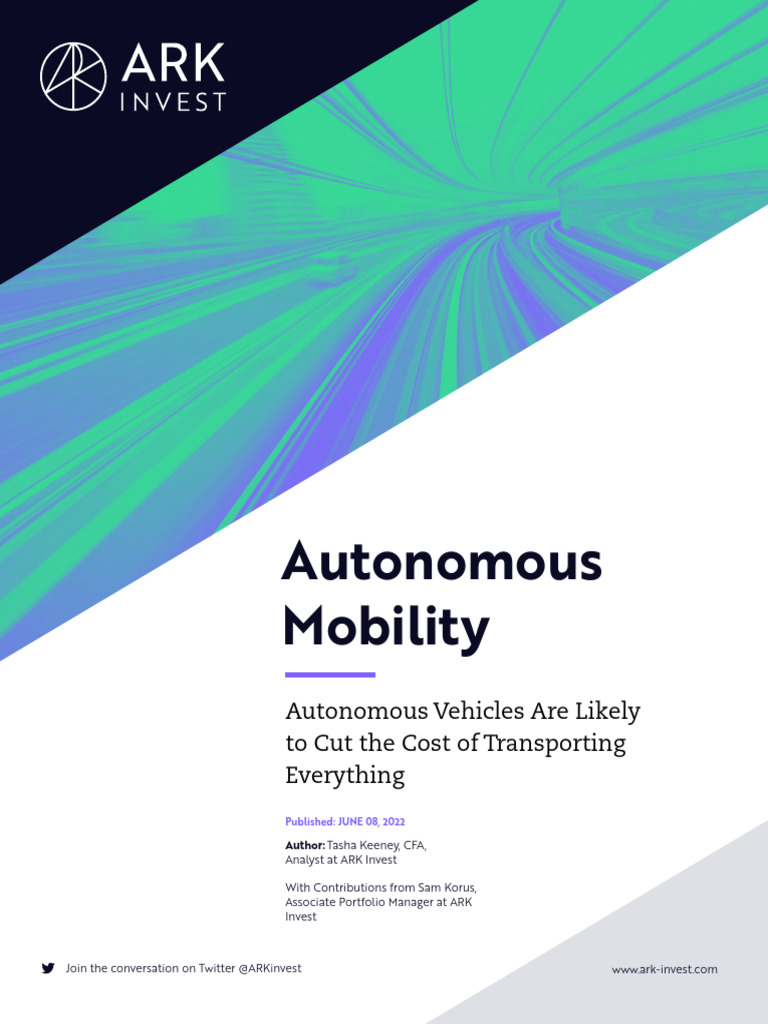 ARK Invest 060822 Whitepaper Autonomous Mobility | PDF | Transport | Car