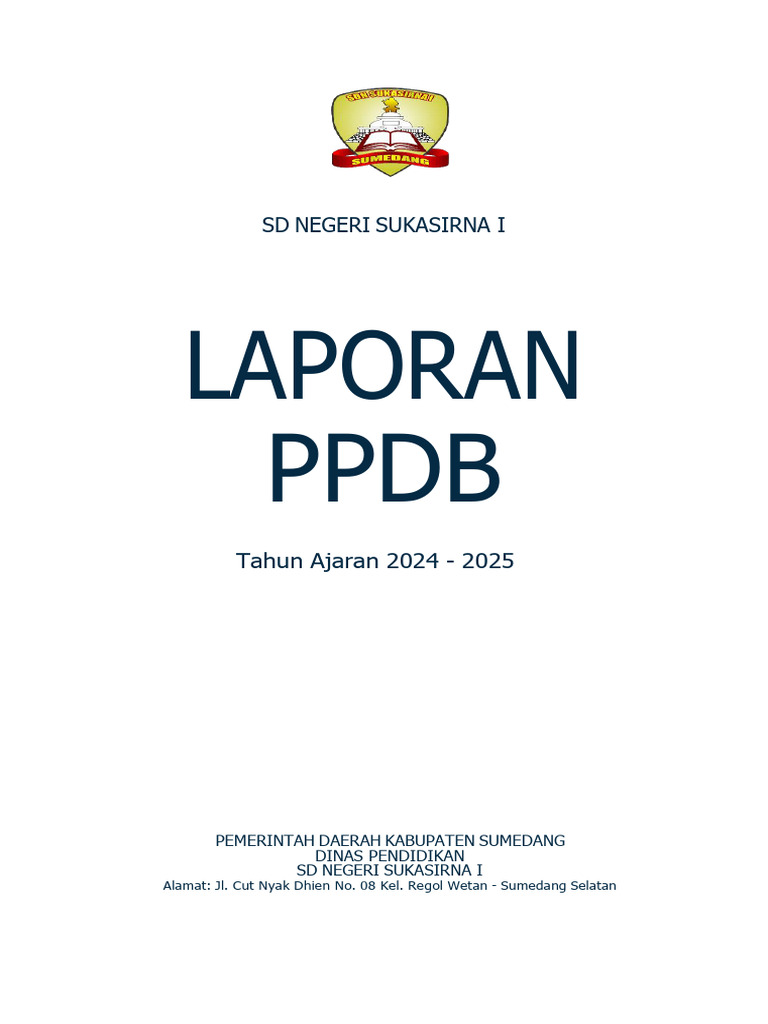 Laporan PPDB SD Negeri Sukasirna I Ta 2024-2025 | PDF | Pengelolaan Keuangan & Uang