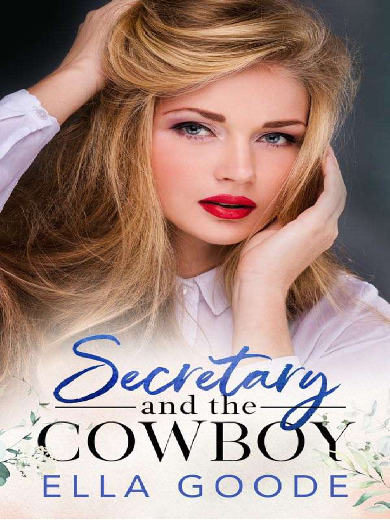 Secretary and The Cowboy - Ella Goode | PDF