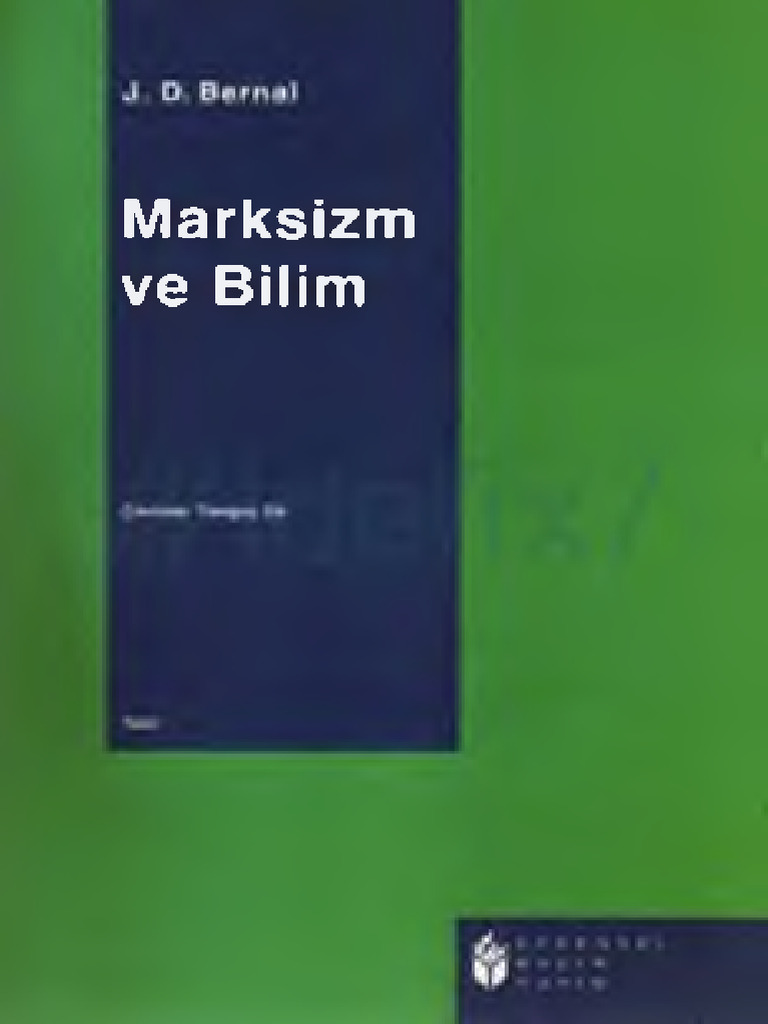 J. D. Bernal Marksizm Ve Bilim Evrensel Basım Yayın | PDF