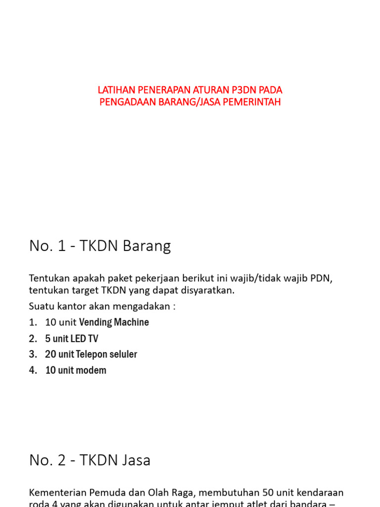 Latihan Bimtek TKDN-1 | PDF | Pengelolaan Keuangan & Uang