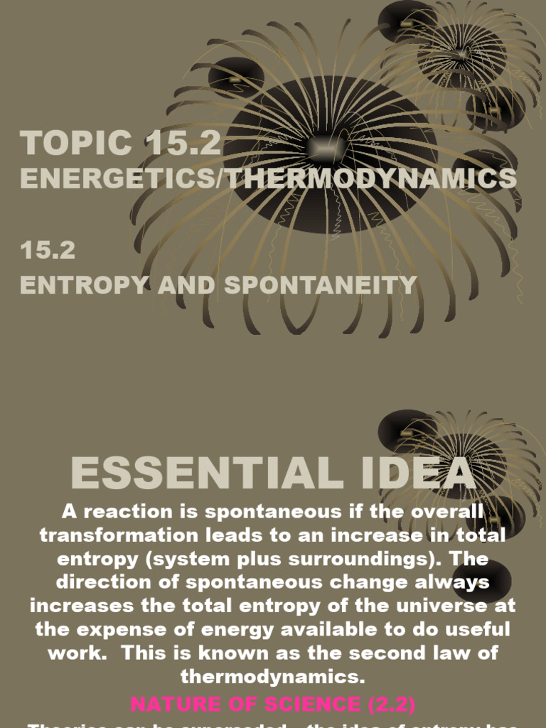 15.2 Entropy and Spontaneity | PDF | Gibbs Free Energy | Entropy