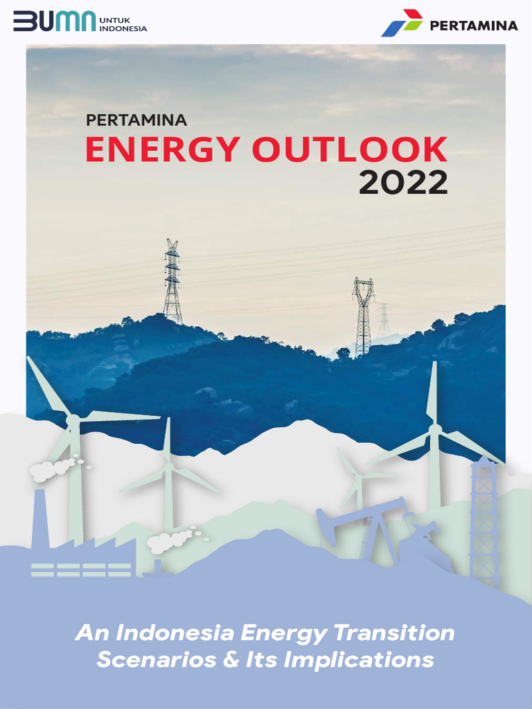 PERTAMINA ENERGY OUTLOOK 2022 28 Maret-Comp | PDF | Pengelolaan ...