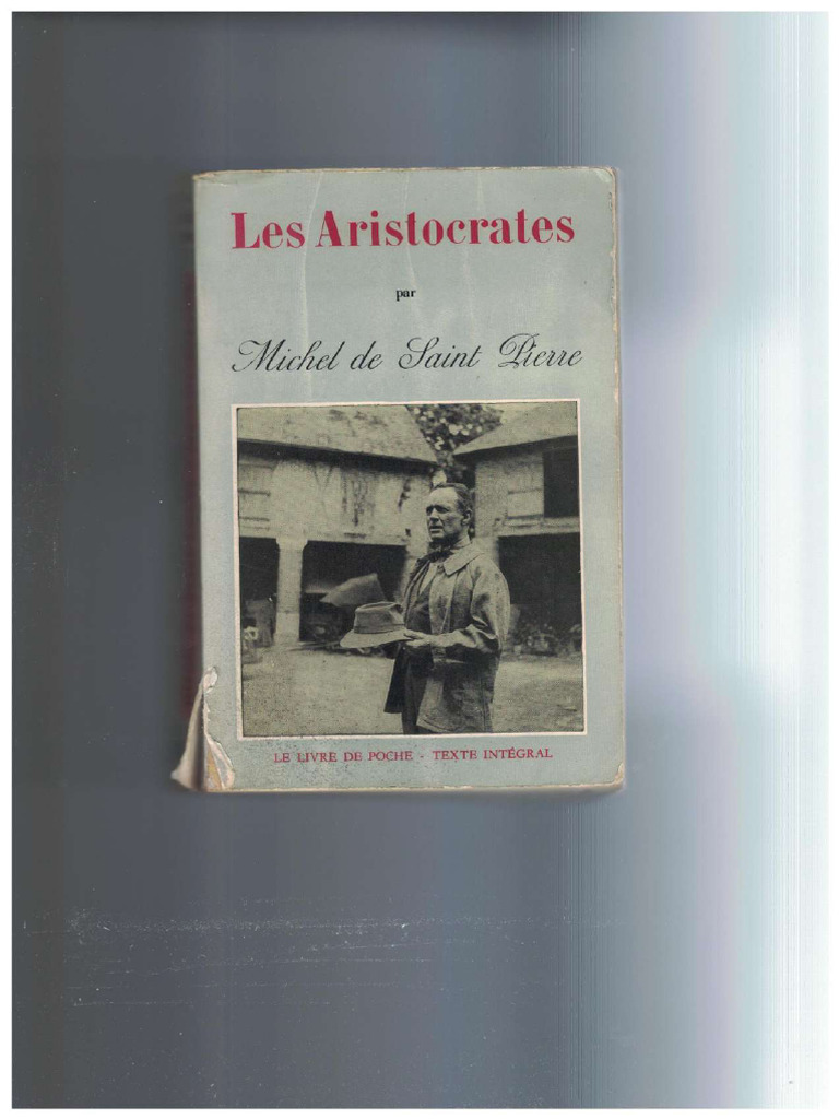 Les Aristocrates Par Michel de Saint Pierre - Compressed | PDF