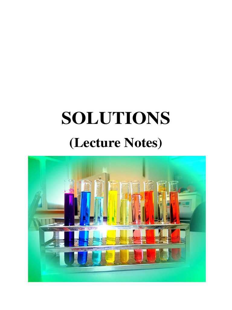 Lecture Notes - Solutions | PDF | Osmosis | Solubility
