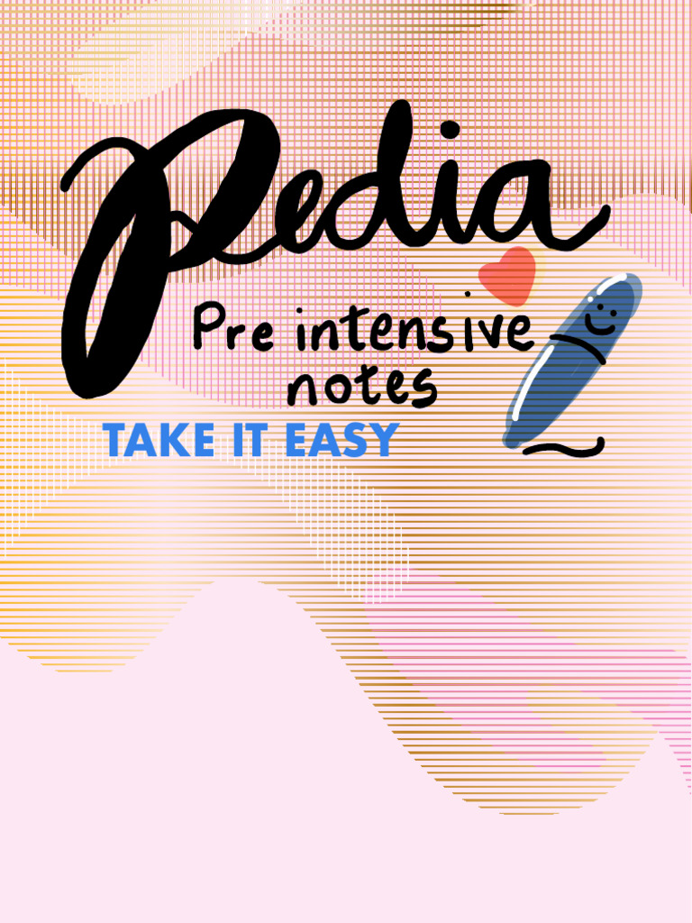Pedia Pre Intensive Notes | PDF | Heart | Aorta