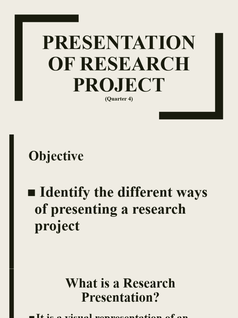 Q4 Presentation of Research Project | PDF | Microsoft Power Point | Graphics