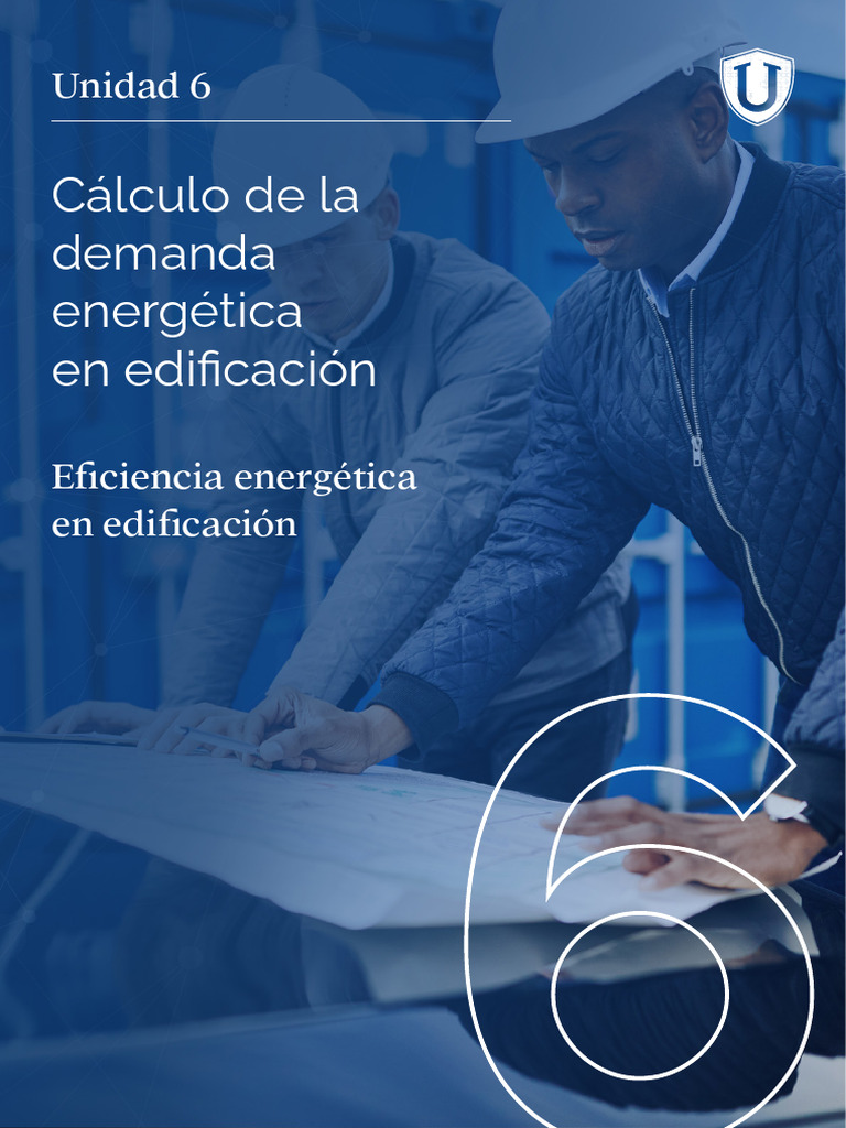 U6 Calculo de La Demanda Energetica en Edificacion | PDF | Uso eficiente de energía | edificio