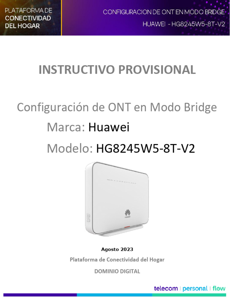 Configuración en Modo Bridge ONT HUAWEI HG8245W5-8T-V2 NT24082023 | PDF ...