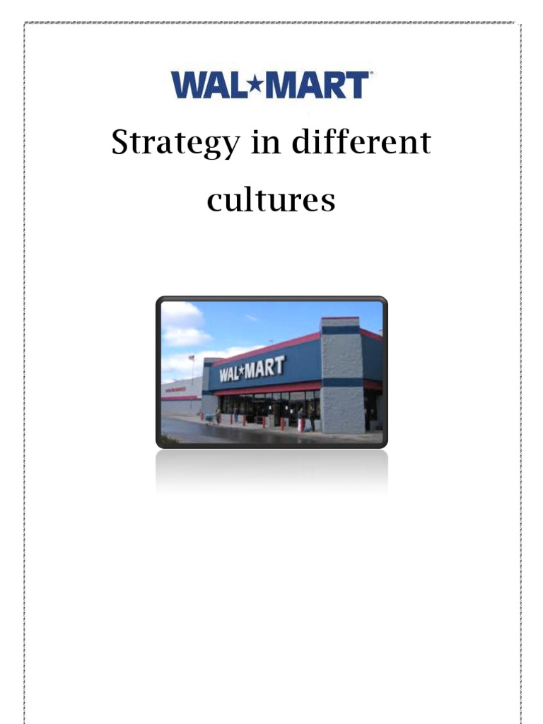 Walmart and Its Strategy in Different Cultures | PDF | Walmart | Companies