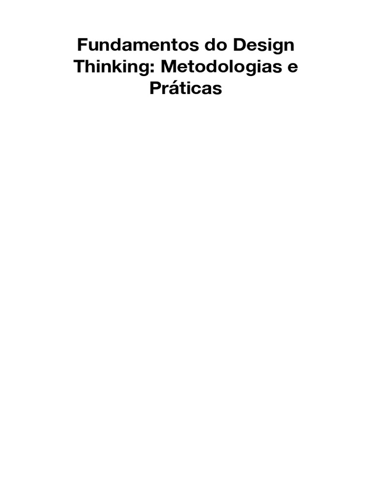 Fundamentos do Design Thinking: Guia Completo | PDF | Design Thinking