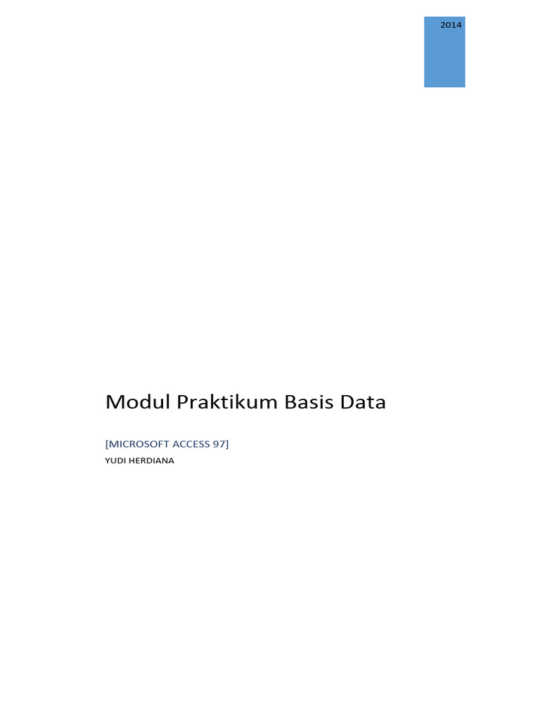 Modul Praktikum Basis Data Menggunakan Microsoft Access 2007 | PDF