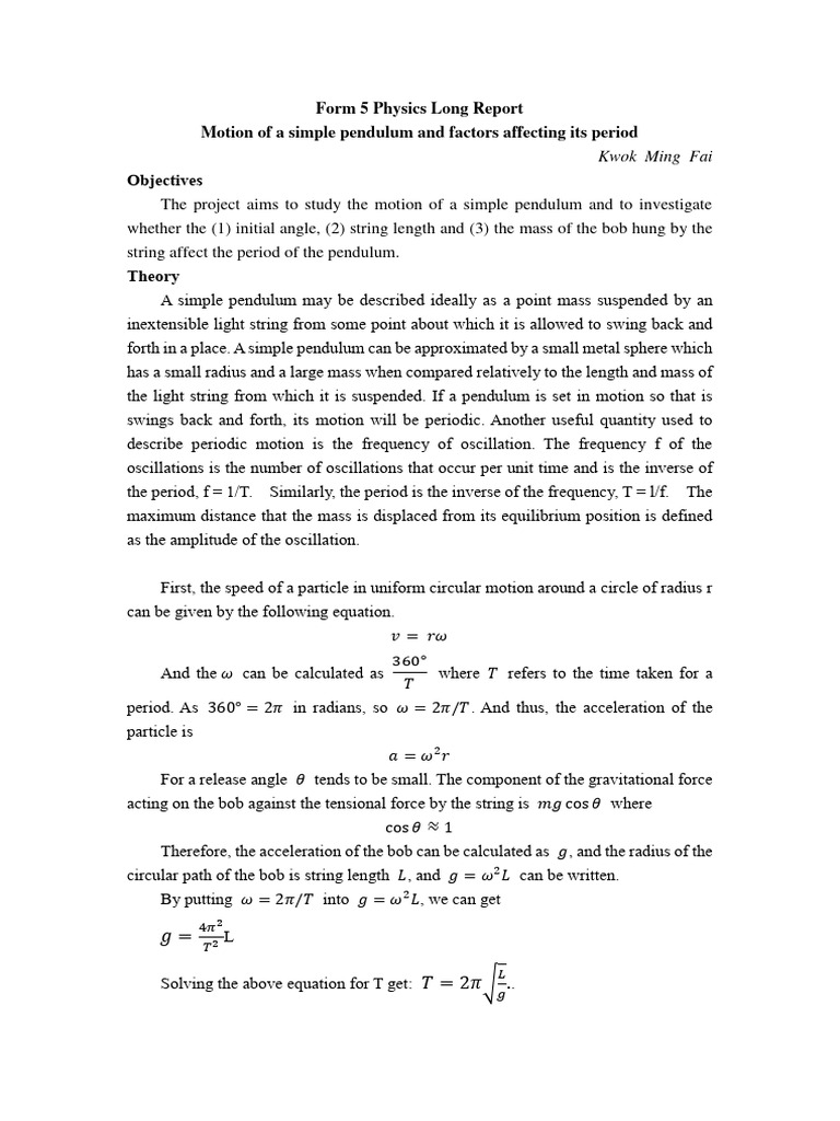Physics Long Report | PDF | Pendulum | Oscillation Physics Long Report | PDF | Pendulum | Oscillation
