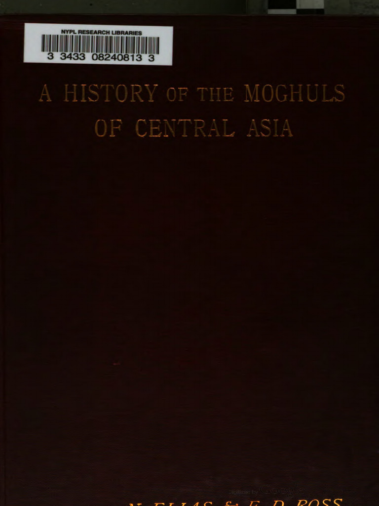 The Tarikh-I-Rashidi A History of The Moghuls of Central Asia An ...